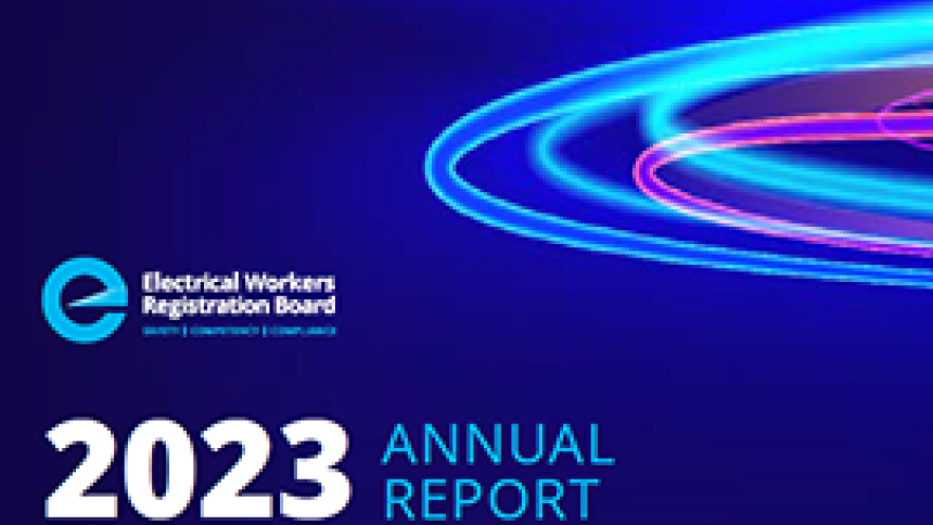 Annual reports | Electrical Workers Registration Board